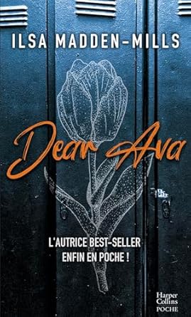 Dear Ava: La romance très forte et sombre de Ilsa Madden-Mills : Madden ...