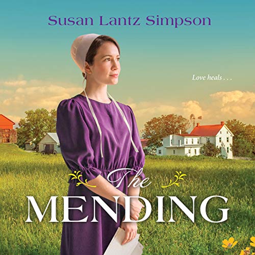 The Mending (Audio Download): Susan Lantz Simpson, Charlotte Loring ...
