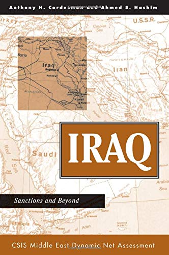 Amazon.com: Iraq: Sanctions And Beyond (Csis Middle East Dynamic Net ...