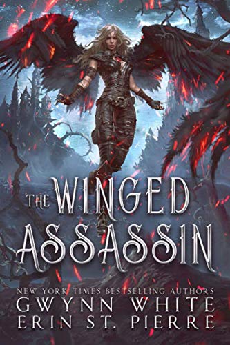 The Winged Assassin (The Fire Thief): White, Gwynn, St Pierre, Erin ...