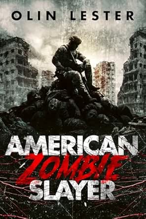Amazon.com: American Zombie Slayer - Book 1: A Post-Apocalyptic ...