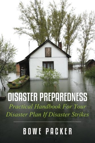 Disaster Preparedness: Practical Handbook For Your Disaster Plan If ...