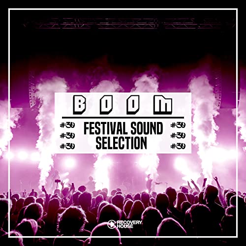 Play Boom - Festival Sound Selection, Vol. 30 by VARIOUS ARTISTS on ...