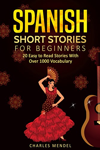 Amazon.com: Spanish Short Stories: 20 Easy to Read Short Stories With ...