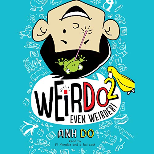 Amazon.com: Super Weird!: WeirDo, Book 4 (Audible Audio Edition): Anh ...