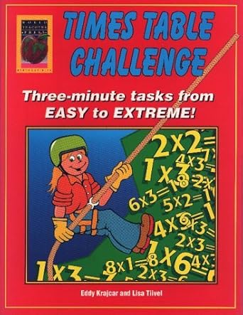 Times Table Challenge: Three-Minute Tasks from Easy to Extreme ...