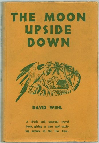 The moon upside down: Wehl, David: Amazon.com: Books