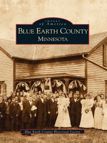 Amazon.com: Blue Earth County, Minnesota (Images of America) eBook ...