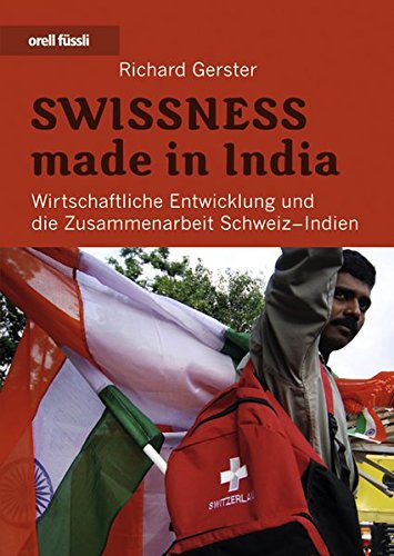 Amazon.co.jp: Swissness made in India : Gerster, Richard: 本