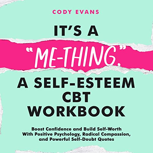 Amazon.com: The Self-Esteem (CBT) Workbook for Adults: A Cognitive ...