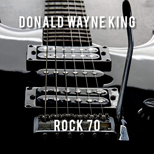 Rock 70 by Donald Wayne King on Amazon Music - Amazon.com