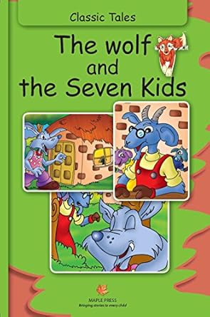 The Wolf and The Seven Kids: Illustrated Classic Tales (English Edition ...