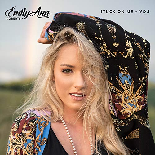 Play Stuck on Me + You by Emily Ann Roberts on Amazon Music