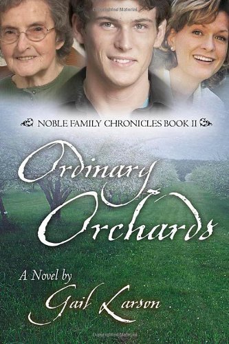 Ordinary Orchards: The Secret Revealed: Larson, Gail: 9781414105307 ...