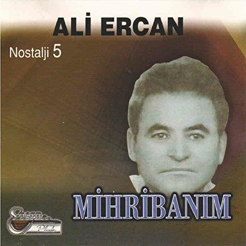 Amazon.com: Nostalji, Vol. 5 (Mihribanım) : Ali Ercan: Digital Music