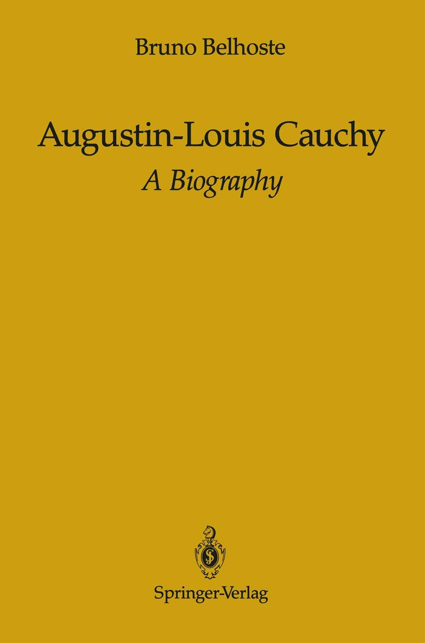 Snapklik.com : Augustin-Louis Cauchy: A Biography