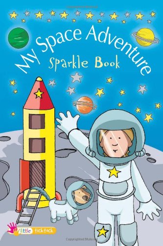 My Space Adventure (Sparkle Books): TickTock Books Ltd: Amazon.com: Books