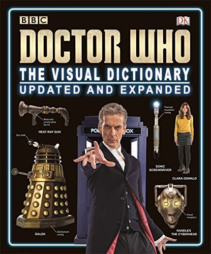 Doctor Who The Visual Dictionary Updated and Expanded (Dr Who): Written ...