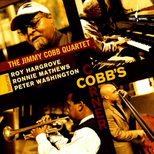 Play Cobb's Corner by The Jimmy Cobb Quartet, Jimmy Cobb, Roy Hargrove ...