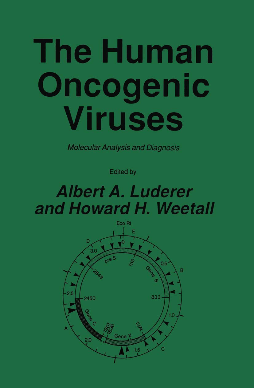 The Human Oncogenic Viruses: Molecular Analysis and Diagnosis (The ...