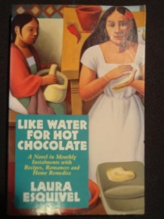 Amazon | Like Water for Hot Chocolate | Esquivel, Laura | Literary