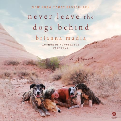 Amazon.com: Never Leave the Dogs Behind: A Memoir (Audible Audio ...