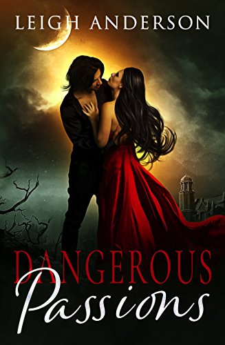 Amazon.com: Dangerous Passions: A Gothic Romance (The Gothica ...