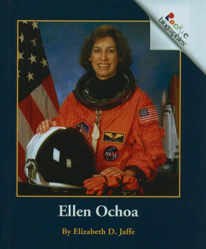 Ellen Ochoa (Rookie Biographies (Prebound)): Elizabeth Dana Jaffe ...