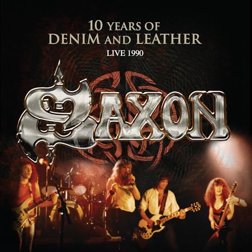 Play Saxon 10 Years of Denim and Leather (Live 1990) by Saxon on Amazon ...