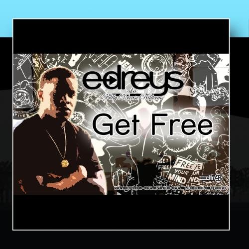 Edreys aka Billy Drease Williams - Get Free - Amazon.com Music