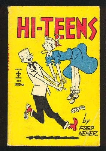 Hi-Teens: Fred Neher: Amazon.com: Books