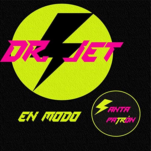 Play En Modo Santa Patrón by Dr. Jet on Amazon Music