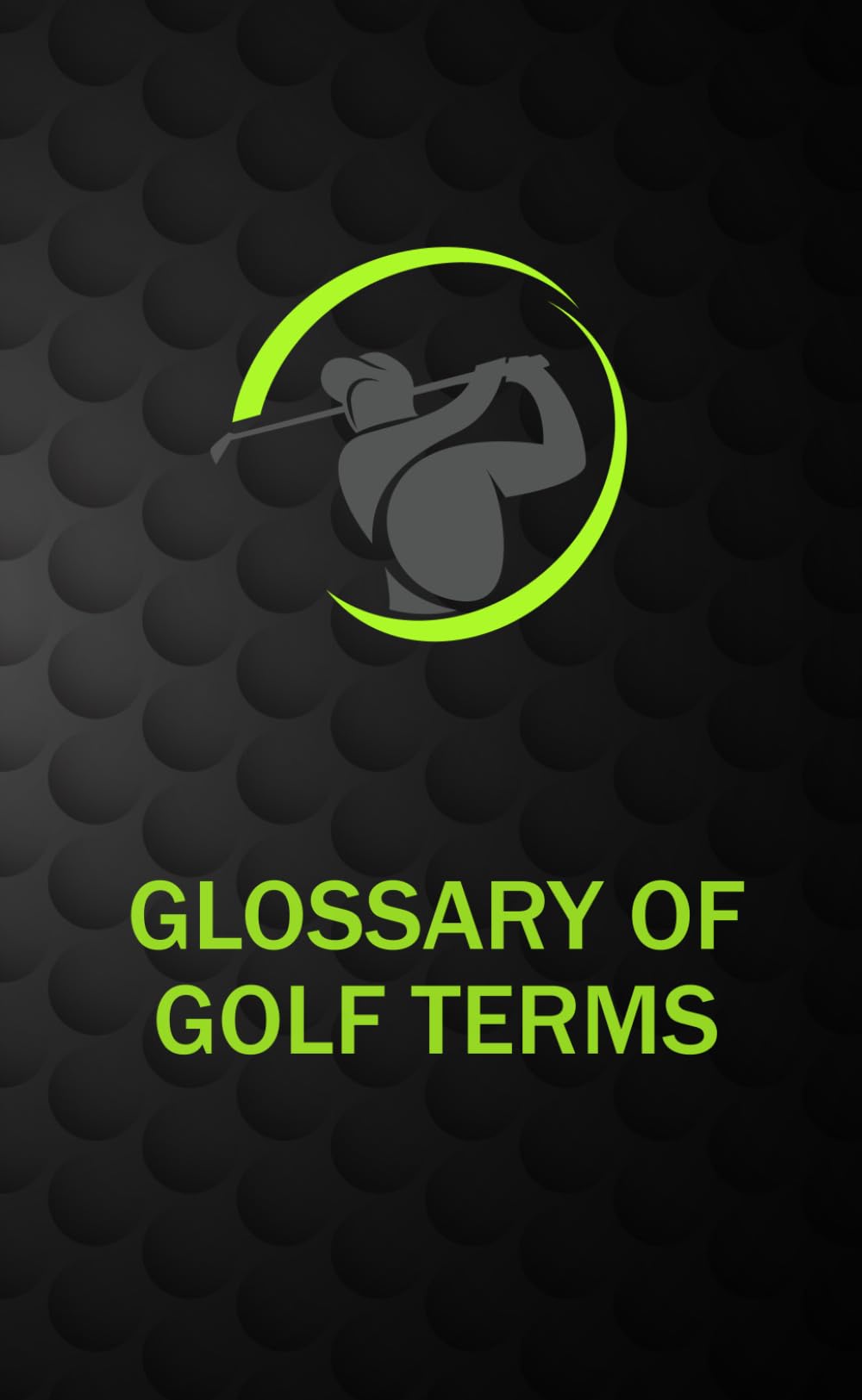 Amazon.com: Golf Terms: Quick Glossary: Pocket Size Golf Terminology ...