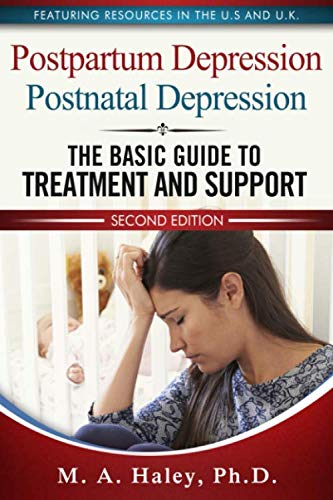 Postpartum Depression / Postnatal Depression: The Basic Guide to ...