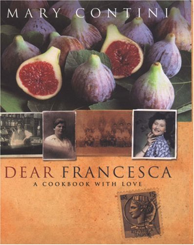 Dear Francesca : Contini, Mary: Amazon.de: Bücher