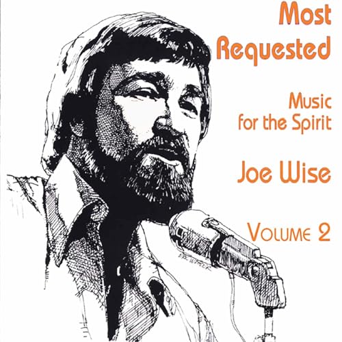 Play Most Requested: Music for the Spirit, Vol. 2 by Joe Wise on Amazon ...