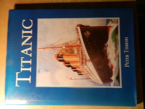 TITANIC.: Thresh, Peter.: 9781854222787: Amazon.com: Books