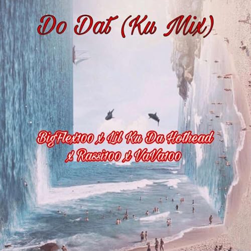 Amazon MusicでBIG FLEX100 feat. Vava100, Lil Ku Da Hothead & Rassi100のDo ...