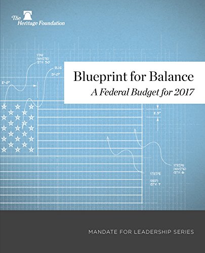 Blueprint for Balance: A Federal Budget for 2017 (Mandate for ...