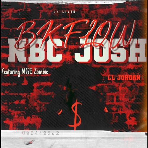 Écouter B K FLOW par NBC Josh feat. MGE ZOMBIE sur Amazon Music Unlimited