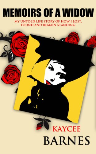 Memoirs of a Widow: My Untold Life Story of How I Lost, Found and ...