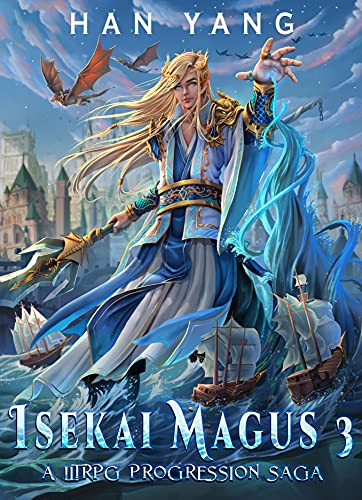 Amazon.com: Isekai Magus 3: A LitRPG Progression Saga (The Fantasy ...
