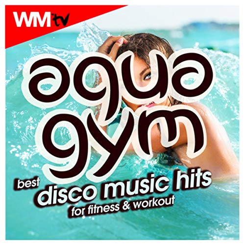 Play Aqua Gym Best Disco Music Hits For Fitness & Workout (60 Minutes ...