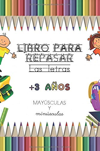 Buy Libro para repasar las letras: + 3 AÑOS - MAYÚSCULAS y minúsculas ...