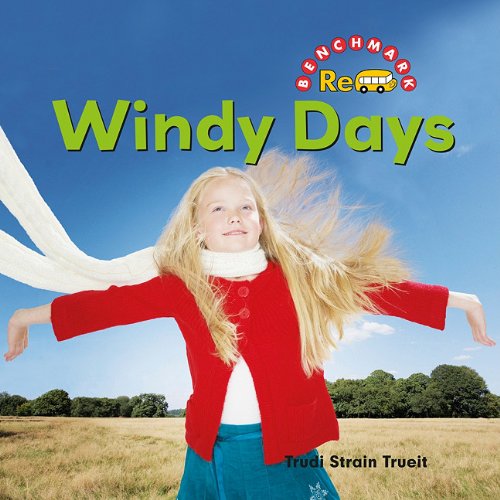 Windy Days (Benchmark Rebus: Weather Watch): Trueit, Trudi Strain ...