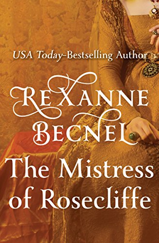 The Mistress of Rosecliffe (The Rosecliffe Trilogy) - Kindle edition by ...