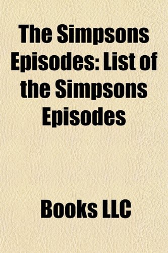 The Simpsons Episodes: List of the Simps : Llc, Books: Amazon.es: Libros