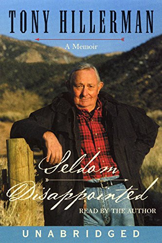 Seldom Disappointed: A Memoir : Hillerman, Tony, Hillerman, Tony ...