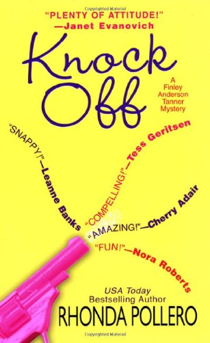 Knock Off (A Finley Anderson Tanner Mystery): Pollero, Rhonda ...