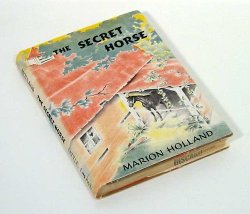 The Secret Horse: Holland, Marion: Amazon.com: Books
